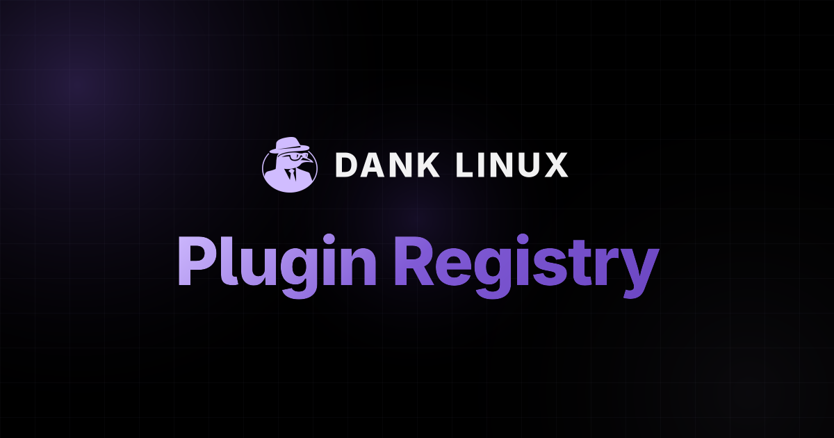 Plugins & Themes | Dank Linux