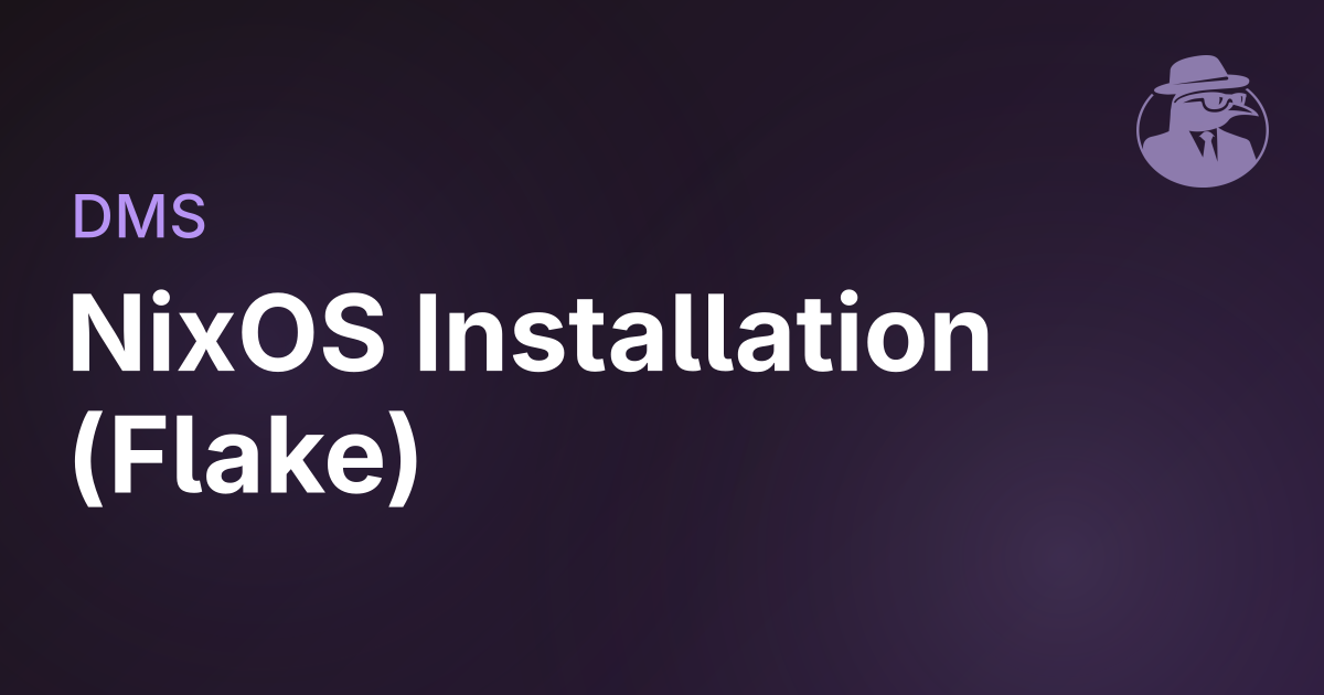 NixOS Installation (Flake) | Dank Linux